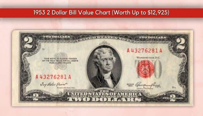 1953 2 Dollar Bill Value Chart (Worth Up to $12,925) - VIP Art Fair