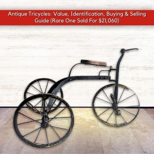 Antique Tricycles: Value, Identification, Buying & Selling Guide | VIP ...