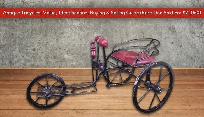 Antique Tricycles: Value, Identification, Buying & Selling Guide | VIP ...