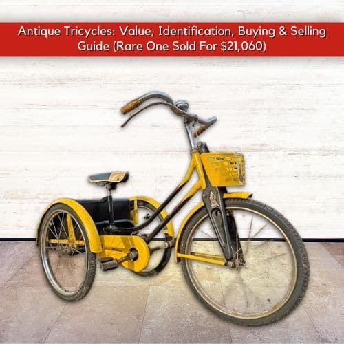 Antique Tricycles: Value, Identification, Buying & Selling Guide | VIP ...