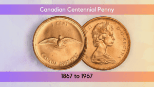 1867 to 1967 Canadian Penny Value Guide