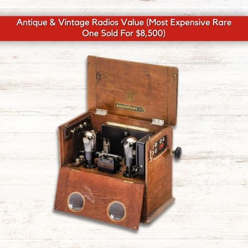 Antique & Vintage Radios Value