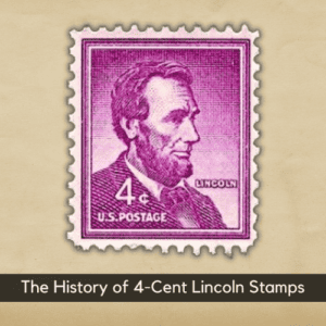 Most Valuable 4 Cent Lincoln Stamps (Worth Over $500) - VIP Art Fair